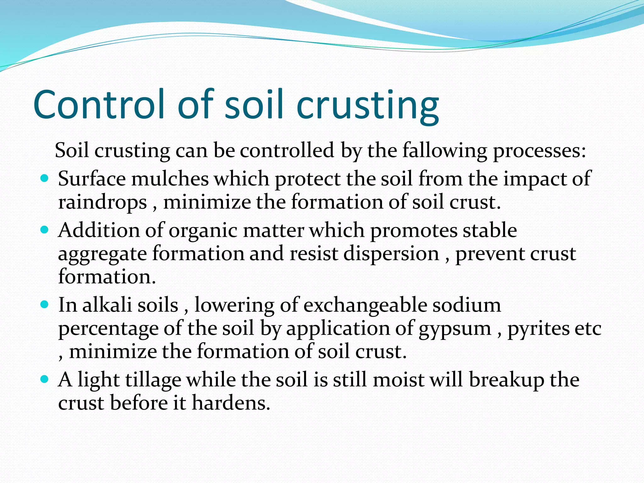 Soil crusting and sealing | PPTX