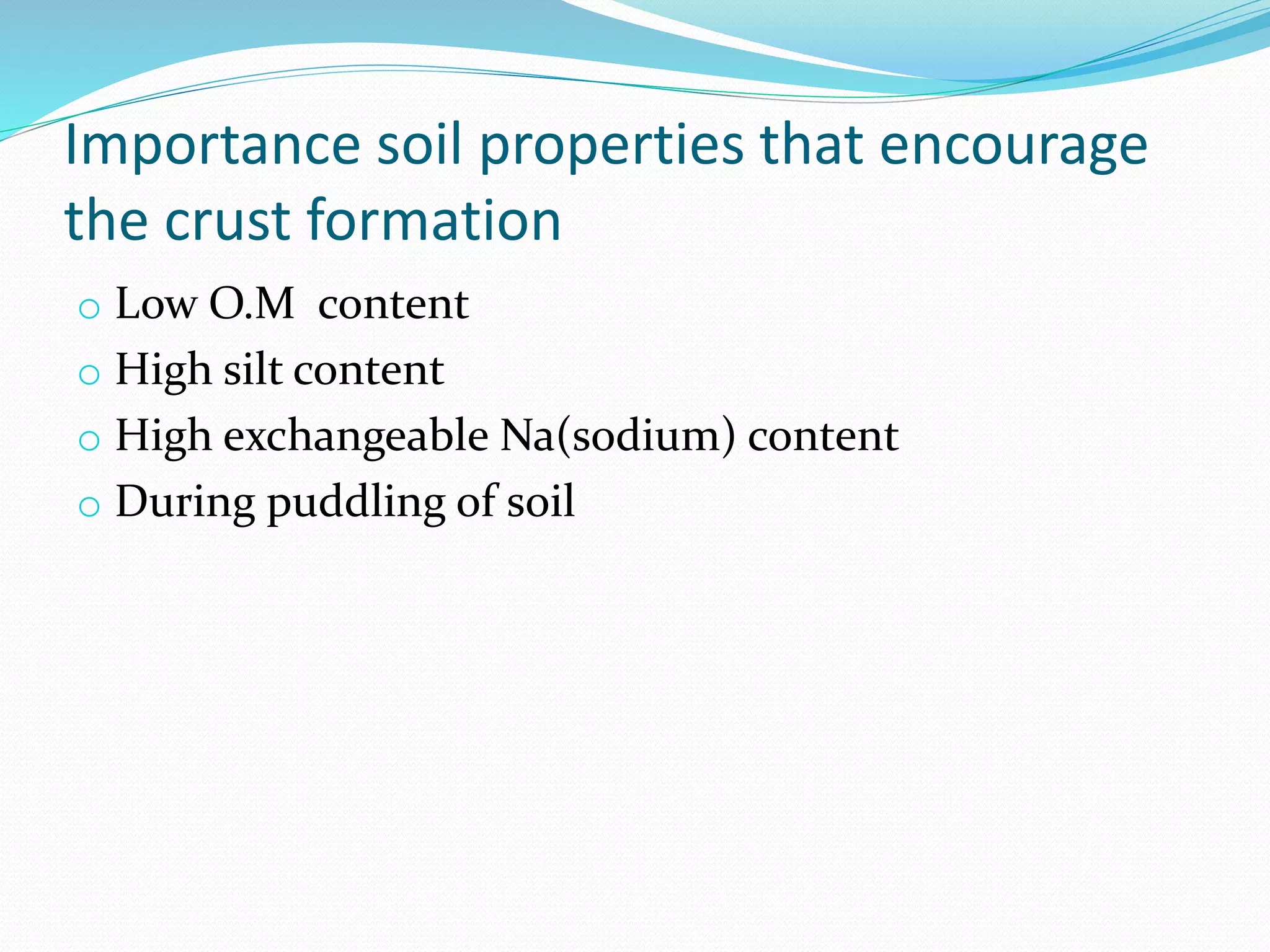 Soil crusting and sealing | PPTX