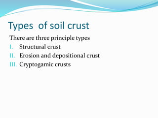 Soil crusting and sealing | PPTX
