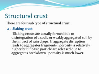 Soil crusting and sealing | PPTX