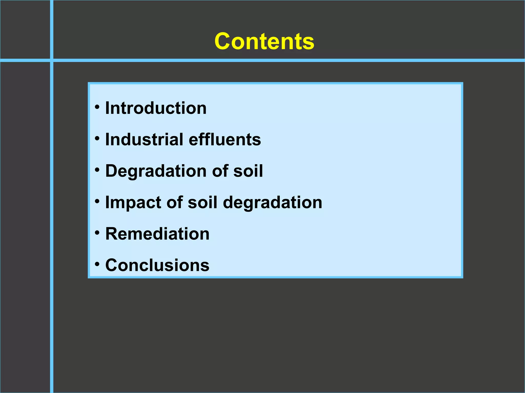 Soil degradation through industrial effluents | PPT