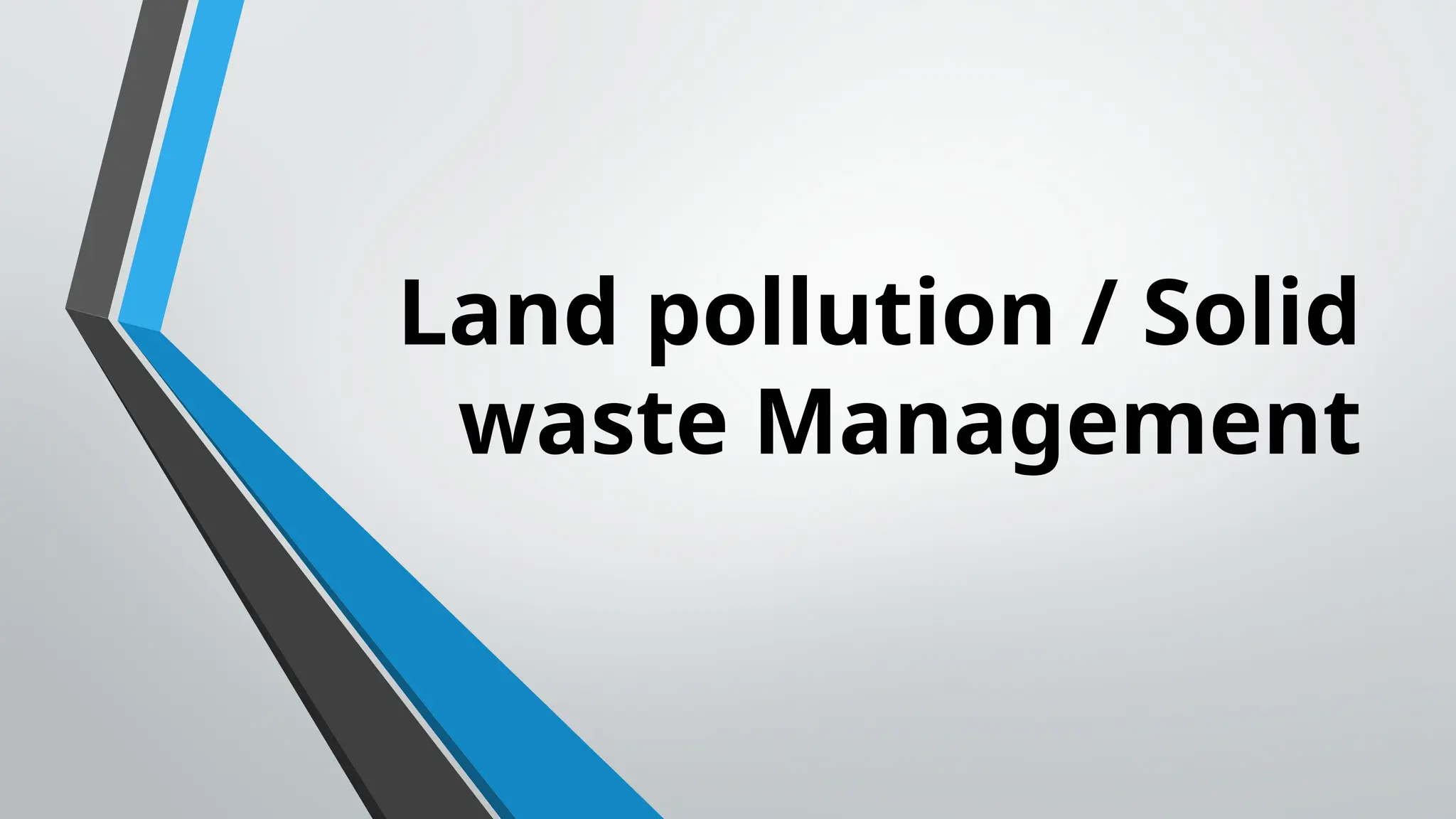 Land pollution/solid waste management Techniques | PPTX