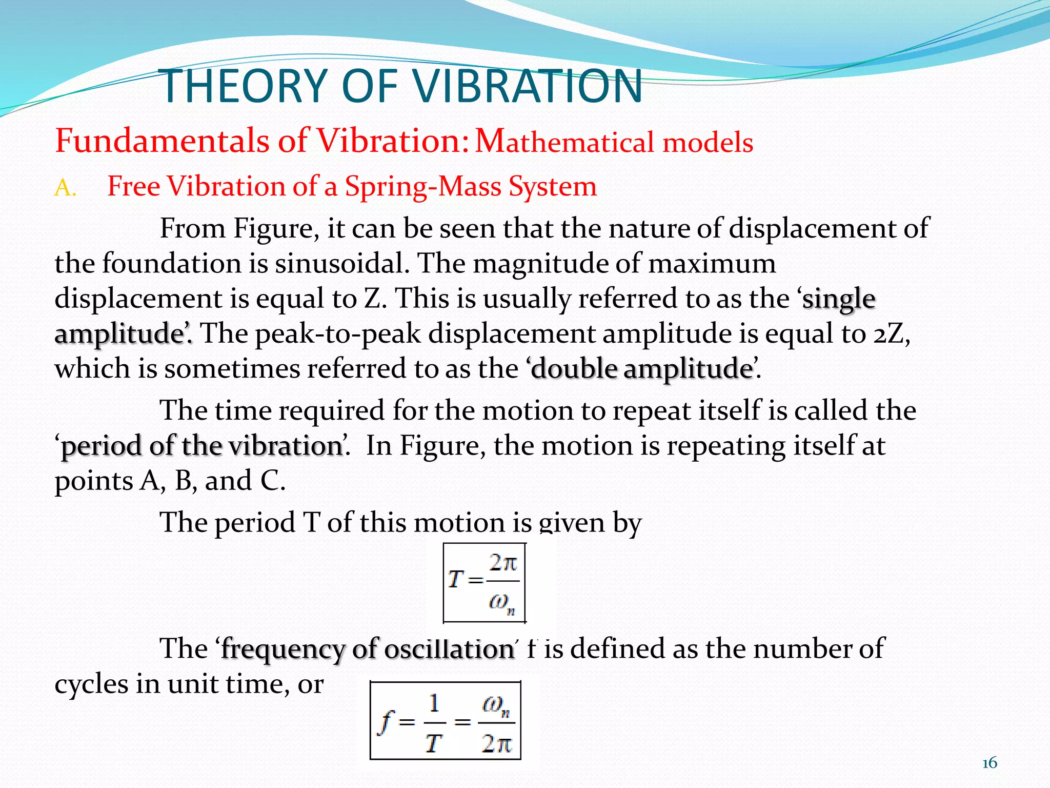 SOIL DYNAMICS - THEORY OF VIBRATIONS | PPSX