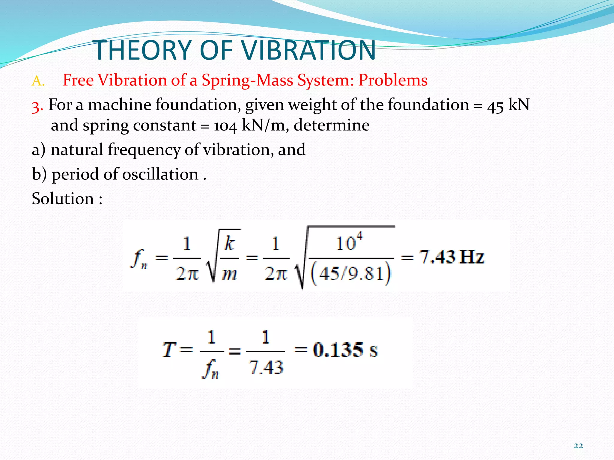 SOIL DYNAMICS - THEORY OF VIBRATIONS | PPSX