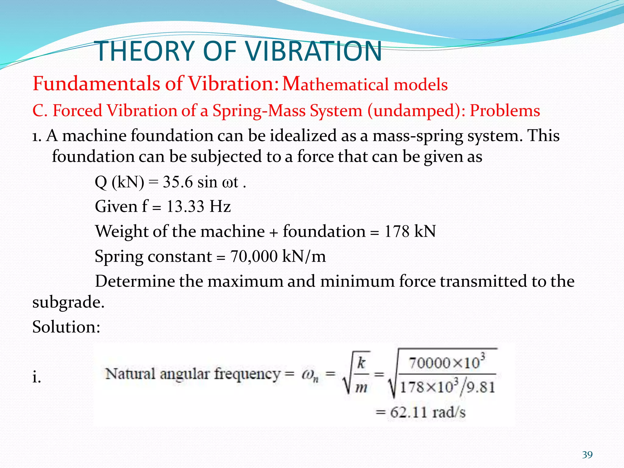 SOIL DYNAMICS - THEORY OF VIBRATIONS | PPSX