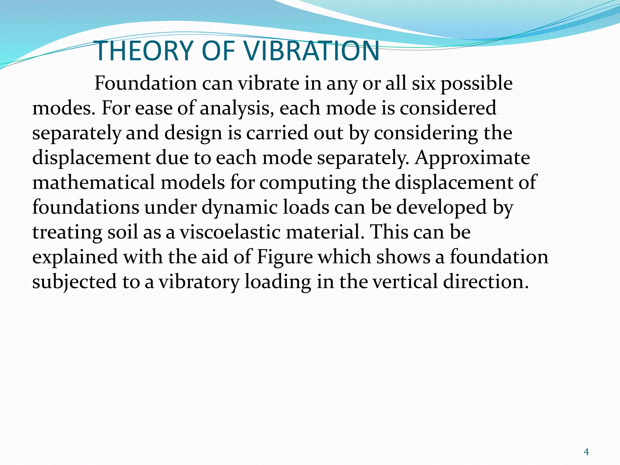 SOIL DYNAMICS - THEORY OF VIBRATIONS | PPSX