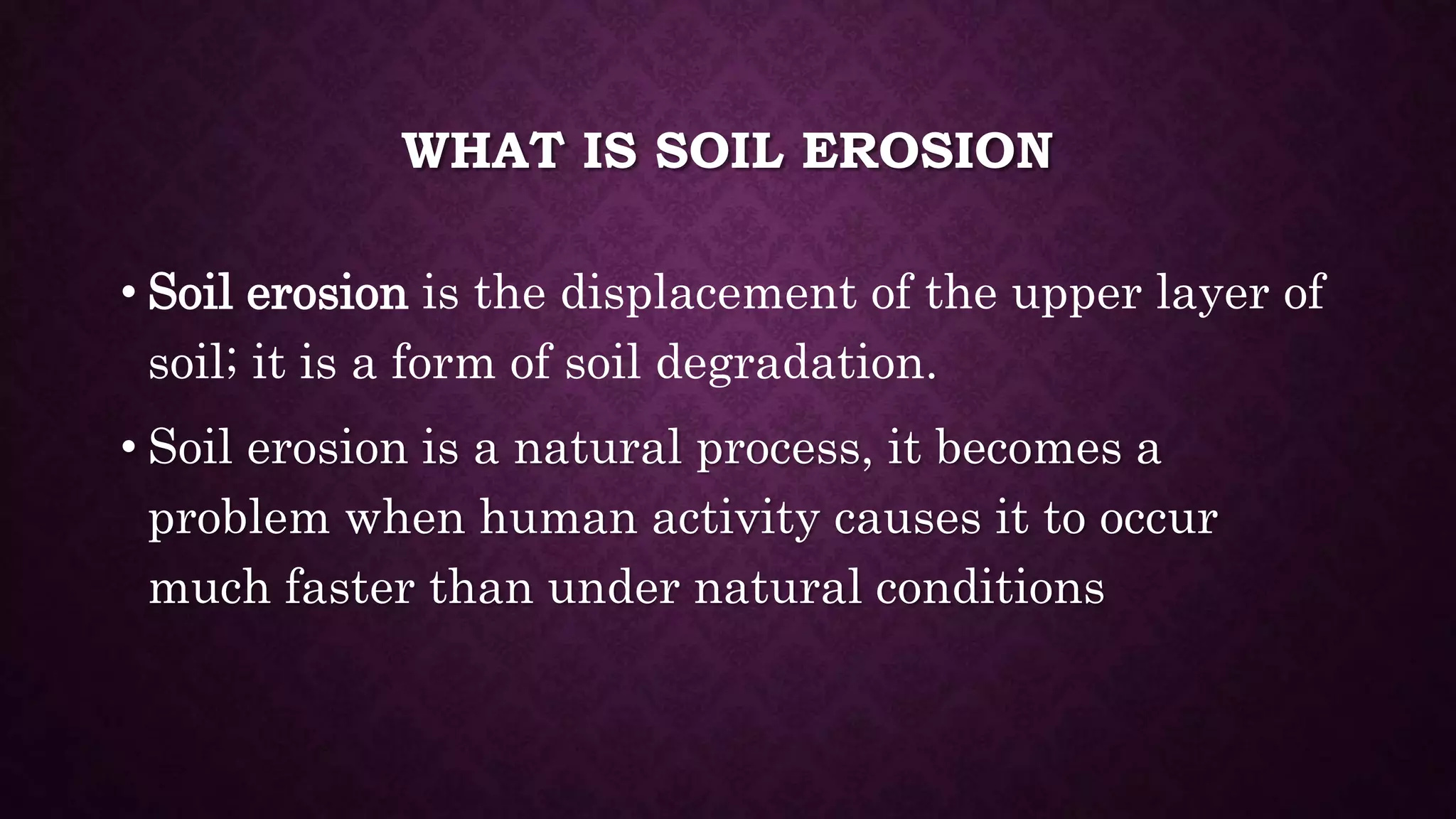 Soil erosion | PPTX