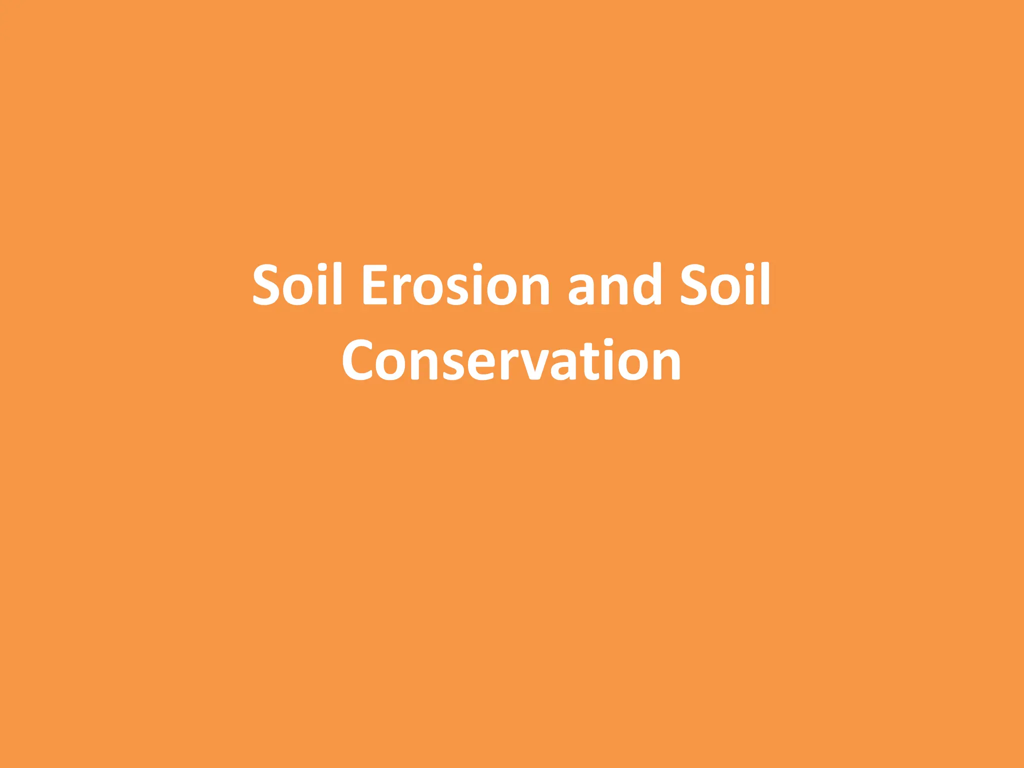 the soil erosion and soil conservation.pptx