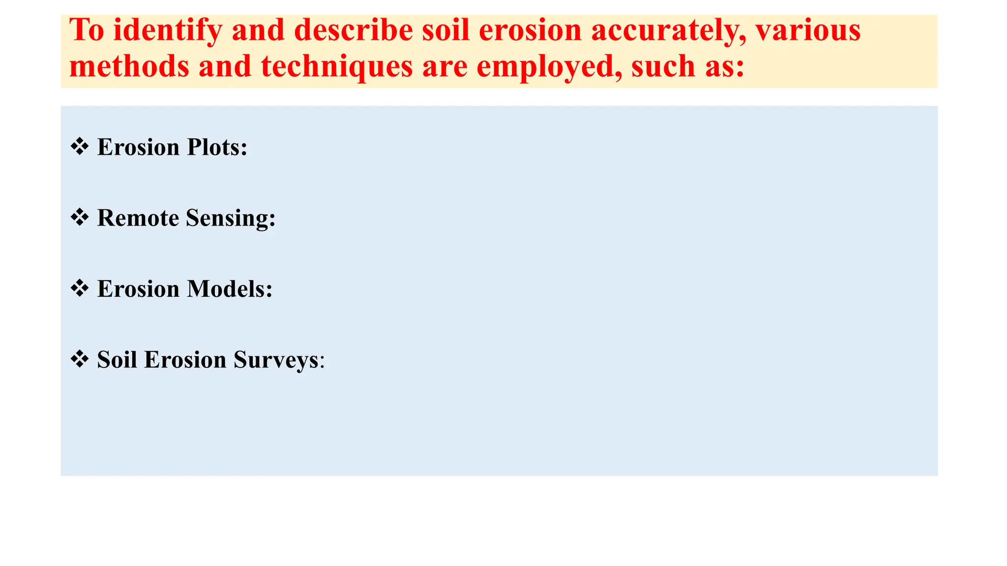 Soil erosion-History, distribution, identification, forms, impact of ...
