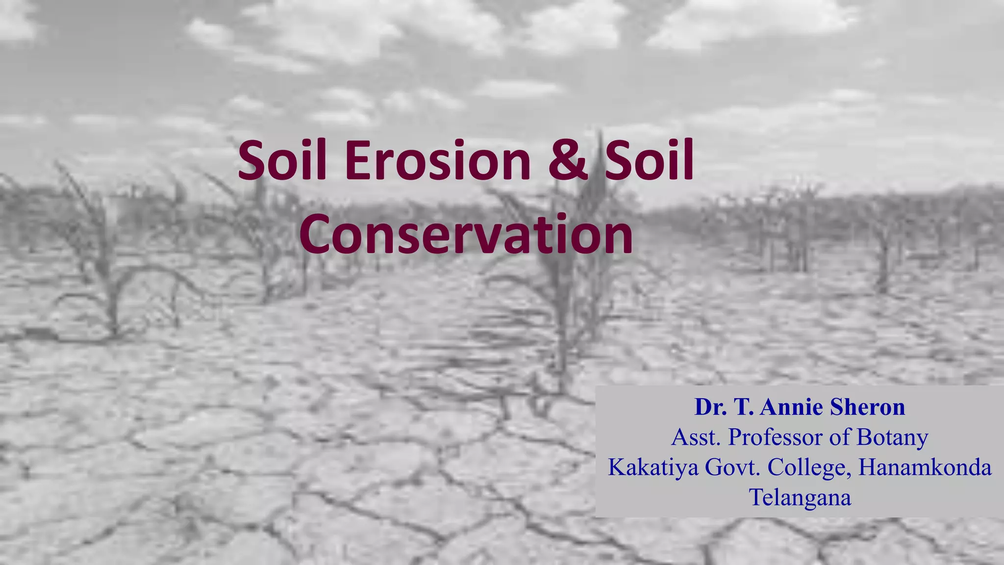Soil Erosion and Conservation | PPTX