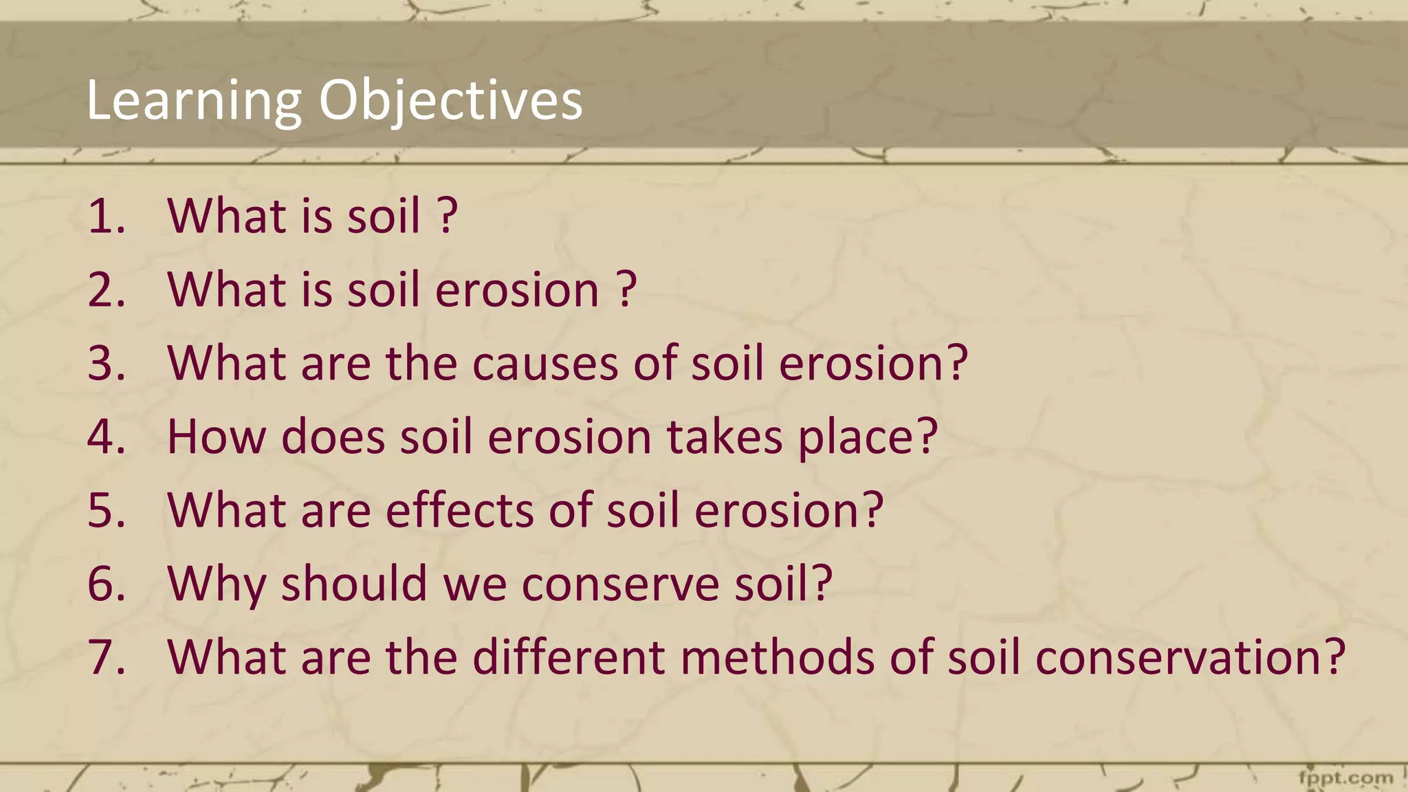 Soil Erosion and Conservation | PPTX