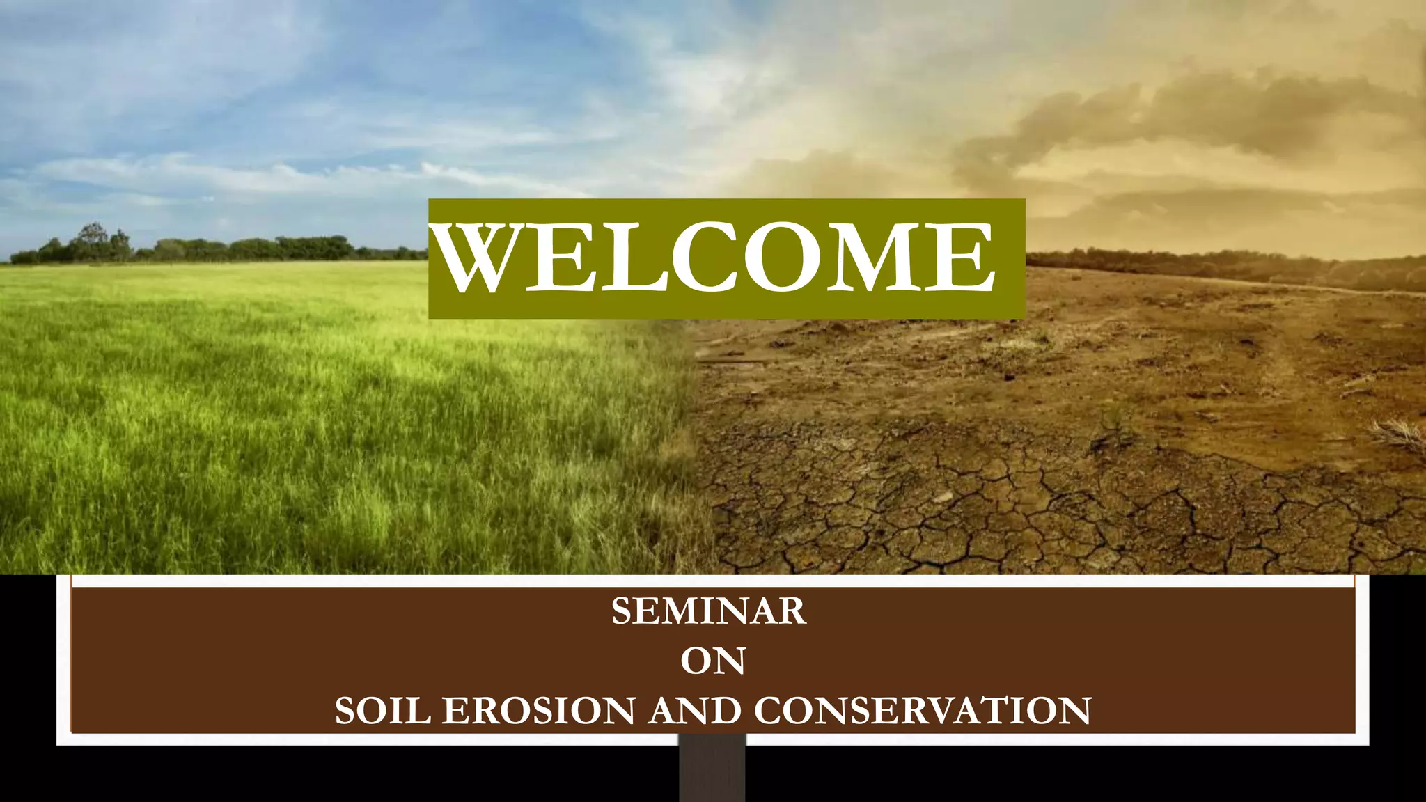 SOIL EROSION AND CONSERVATION Copy.pptx