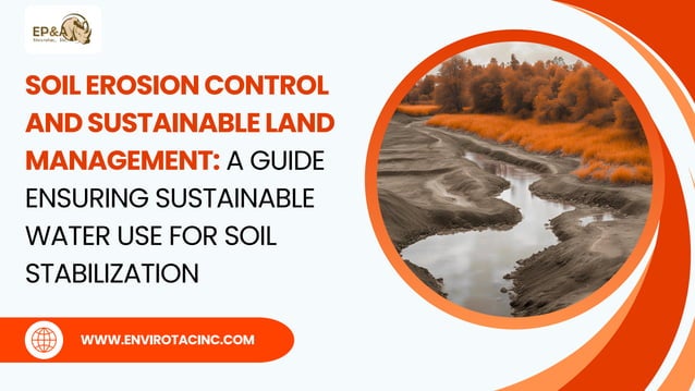 Soil Erosion Control and Sustainable Land Management: A Guide Ensuring ...