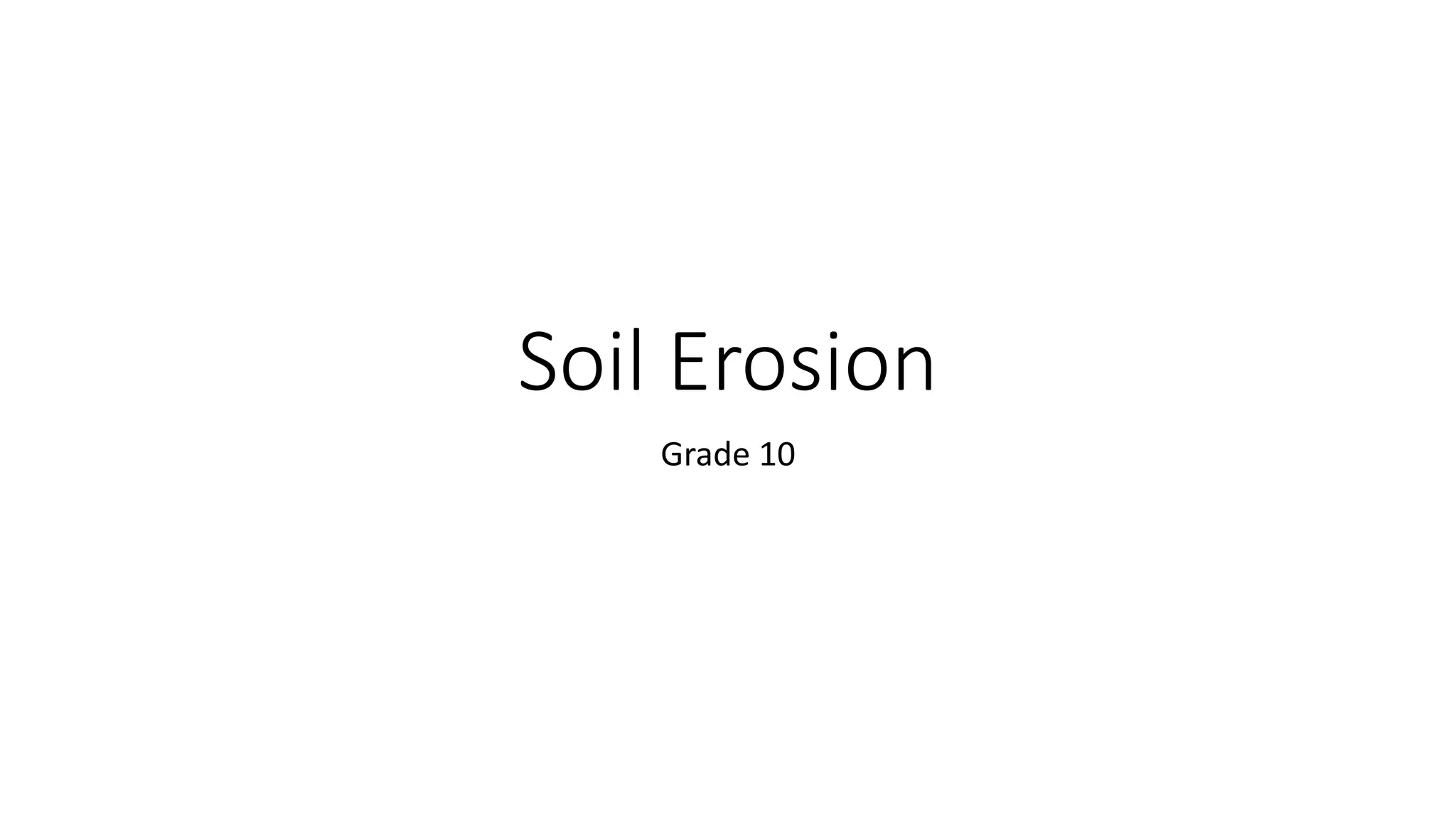 Soil Erosion | PPTX
