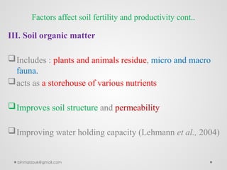 FACTORS AFFECTING SOIL FERTILITY AND PRODUCTIVITY | PPTX