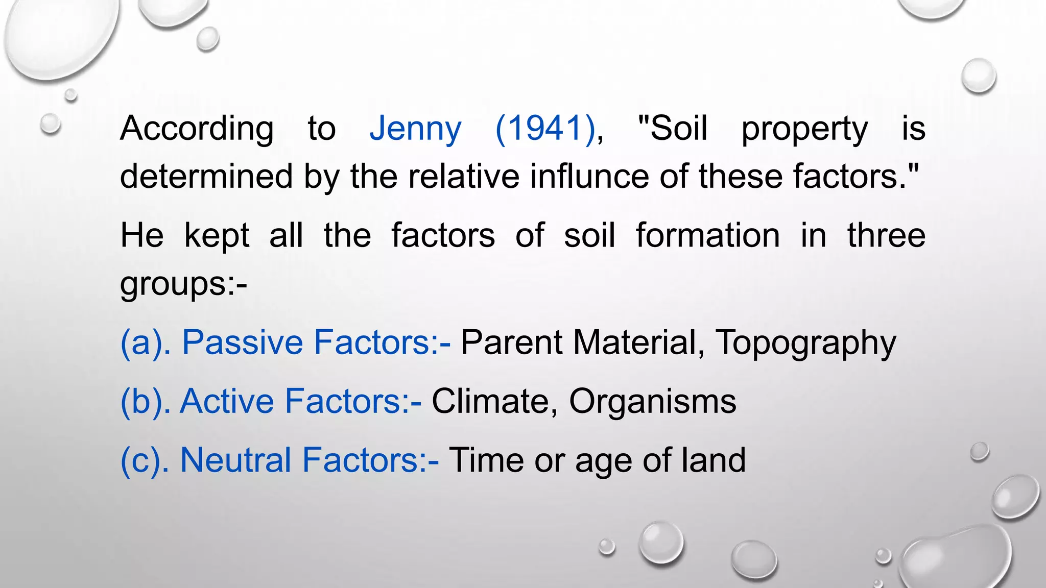 Soil formation - Factors and Processes | PPTX