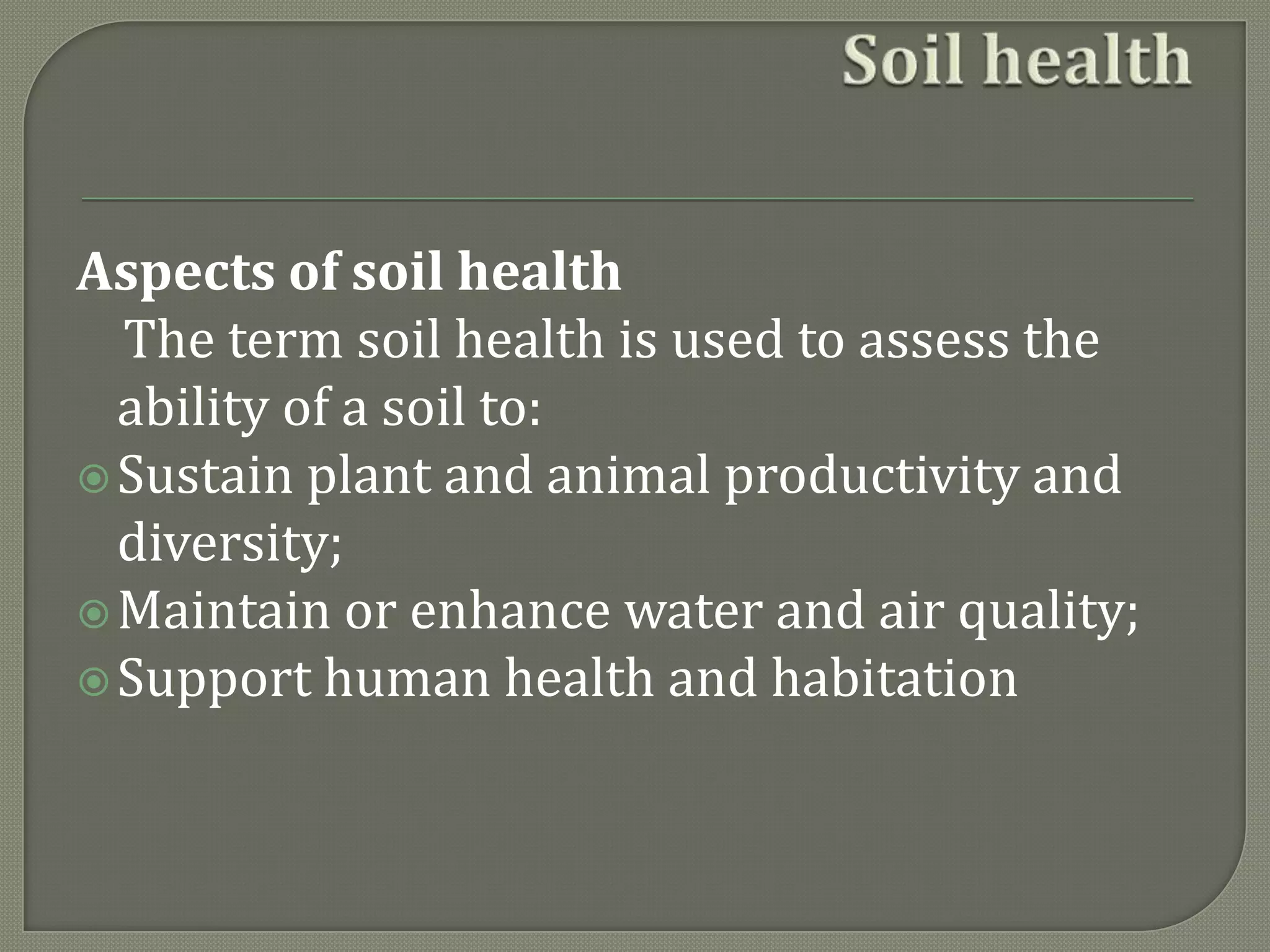 Soil health | PPTX