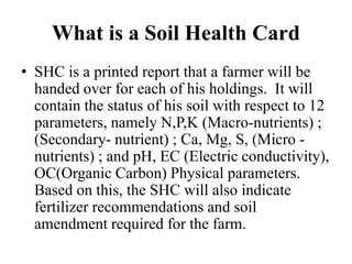 Soil health card (shc) | PPTX