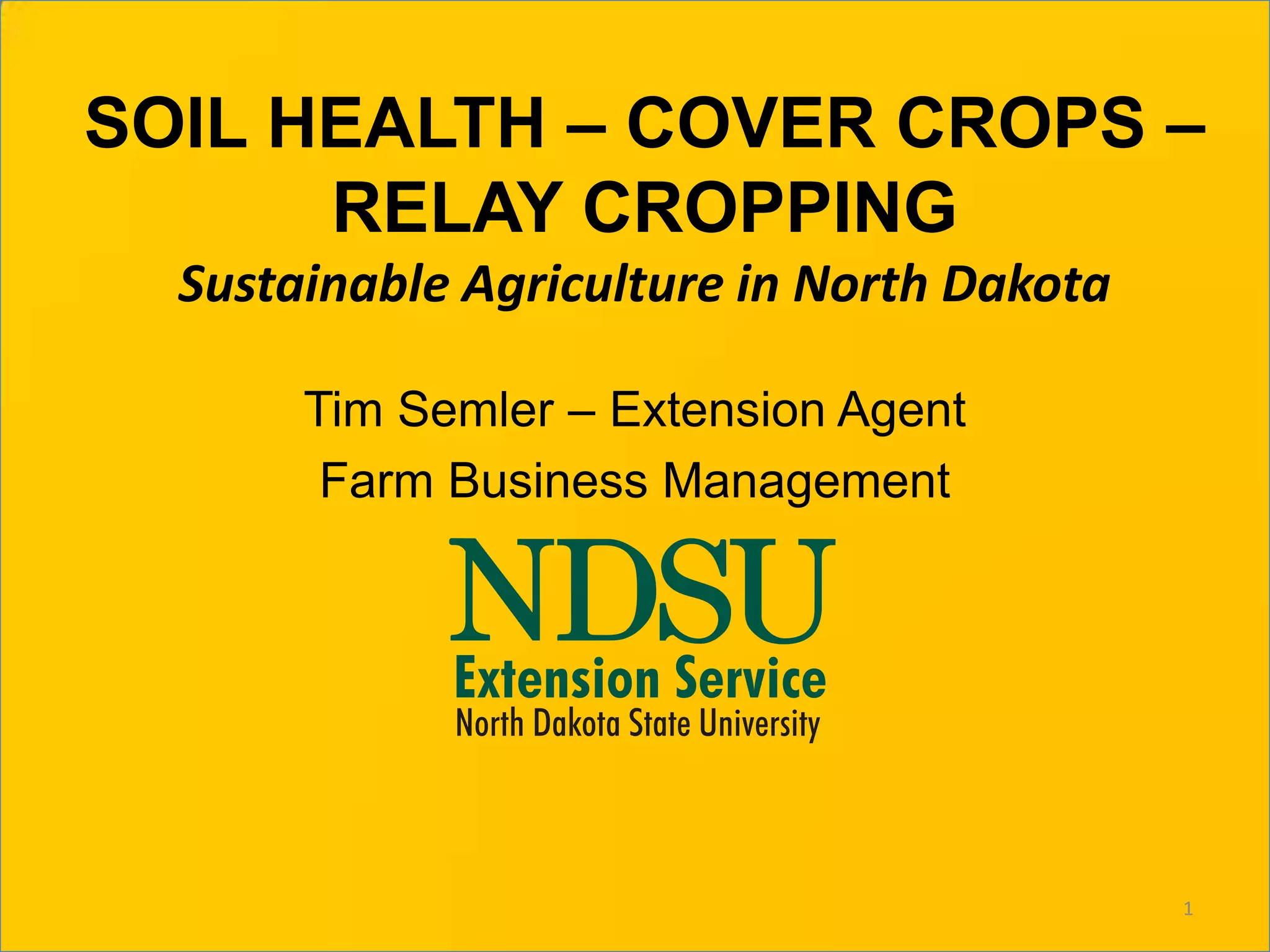 SOIL HEALTH COVER CROPS RELAY CROPPING | PPT
