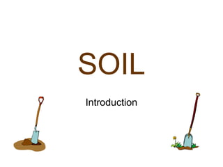 Soil intro (2016 revision) ppt | PPT | Agriculture | Industries