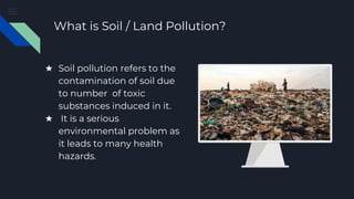Soil or Land Pollution | PPT