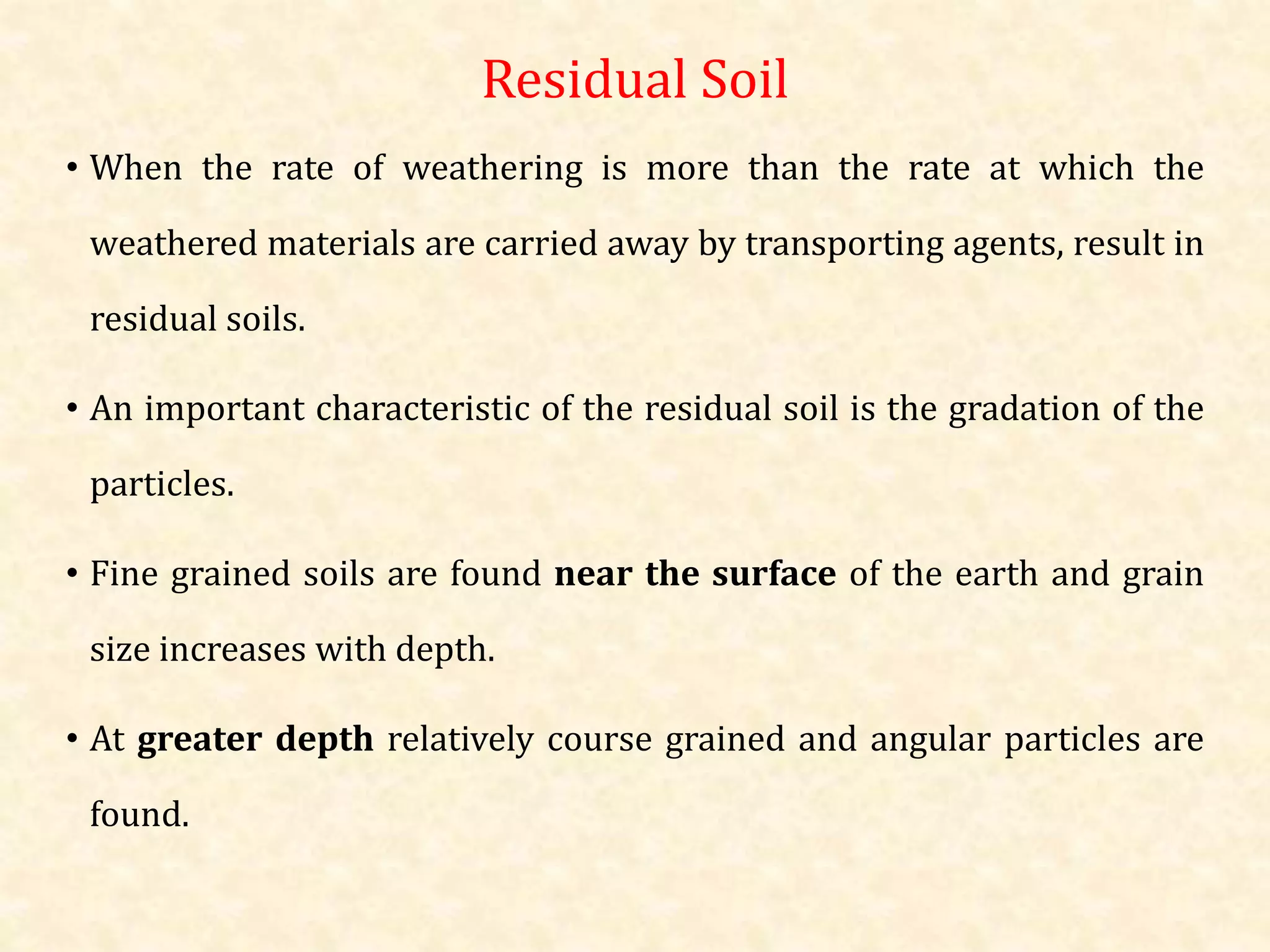 Soil, Lec 2, Residual soil.pptx