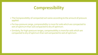 Soil mechanics effecct of compaction on soil | PPT
