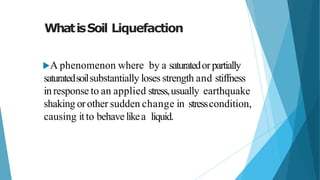 liquefaction of soil | PPTX