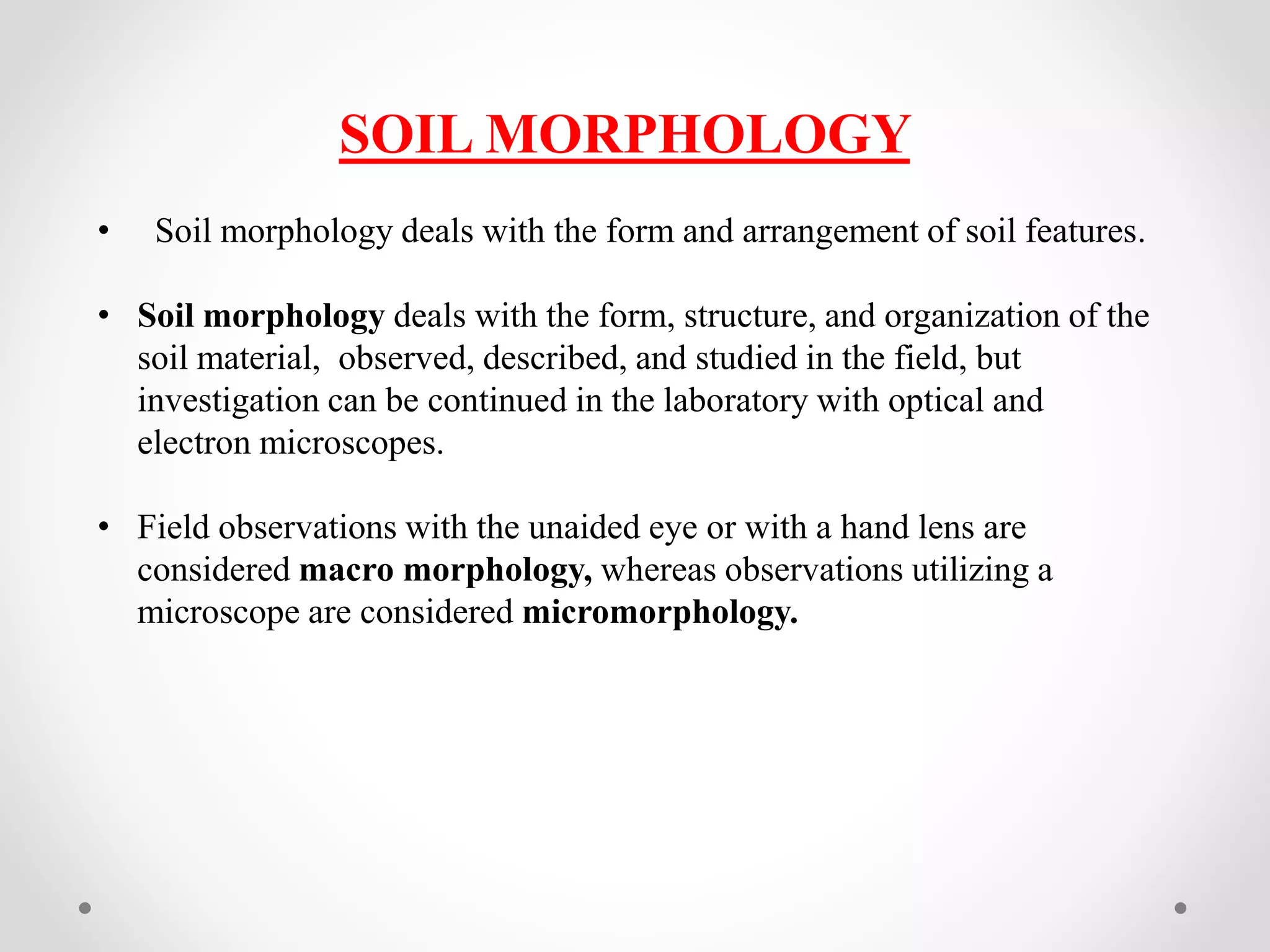 Soil micromorphology | PPTX
