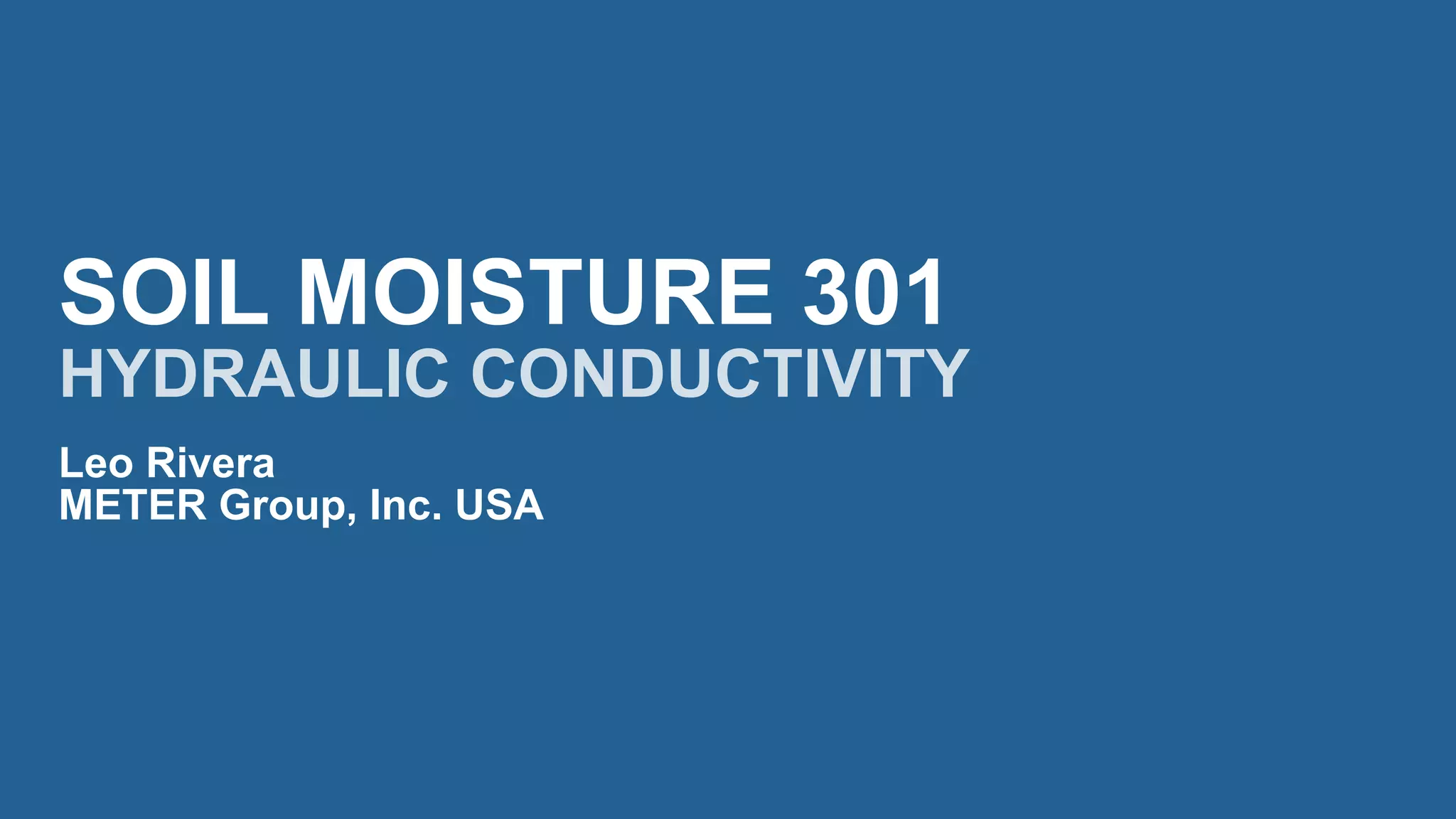 Soil Moisture 301: Hydraulic Conductivity | PDF