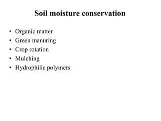 Soil moisture conservation role of mulching and hydrophilic polymers | PPTX