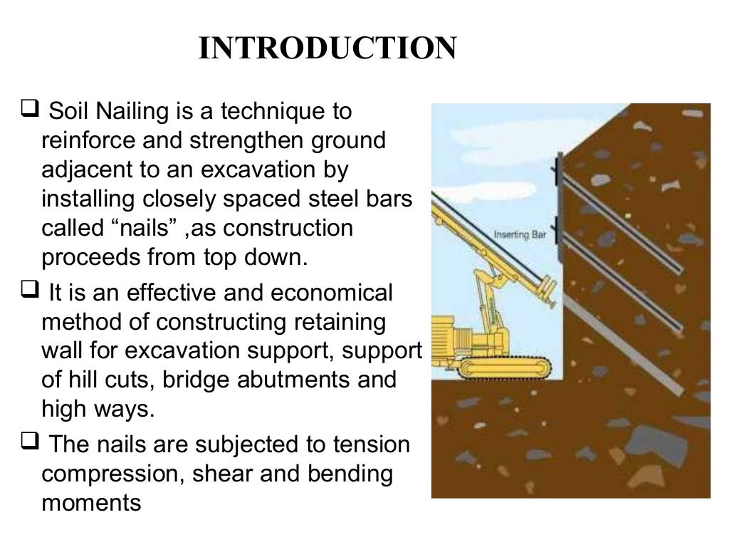 Soil nailing/Soil Reinforcement Technique