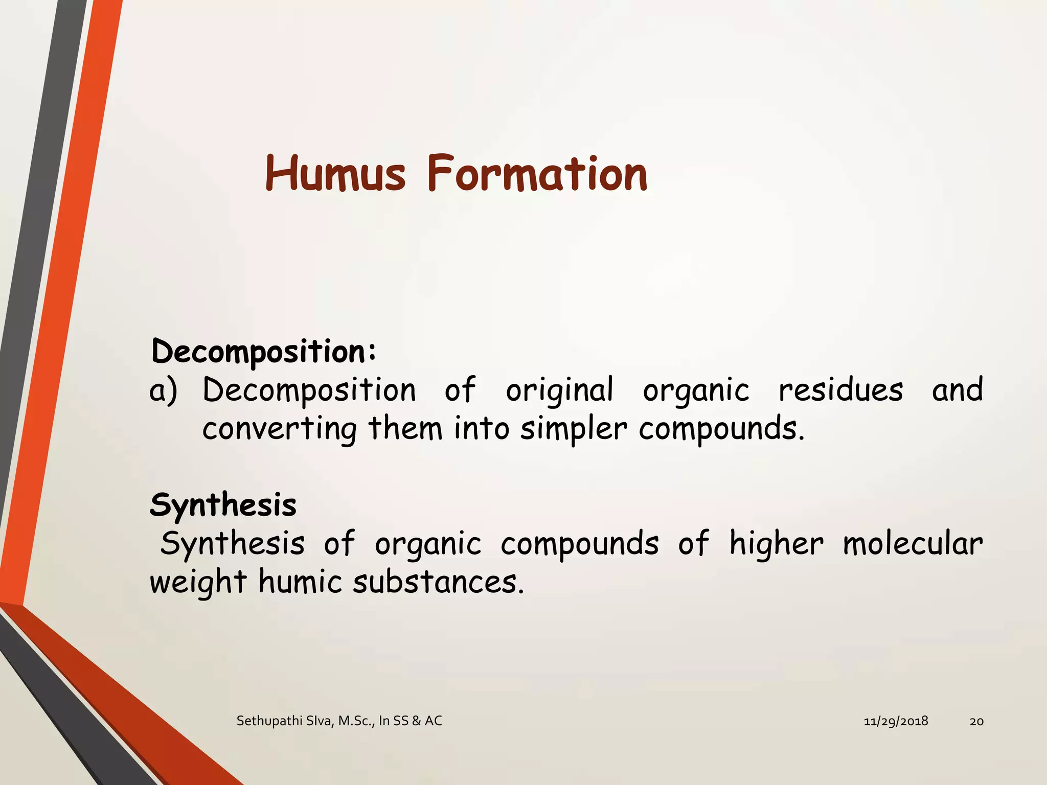 Soil organic matter and Humic substances | PPTX
