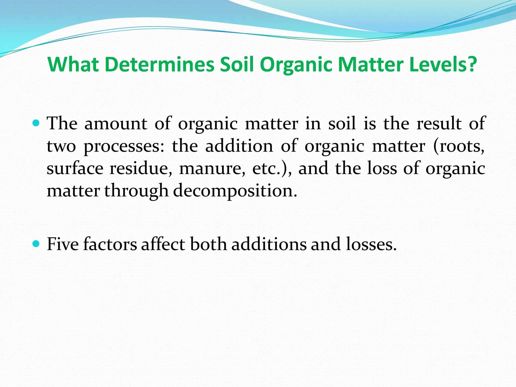 Soil organic matter pp | PPTX