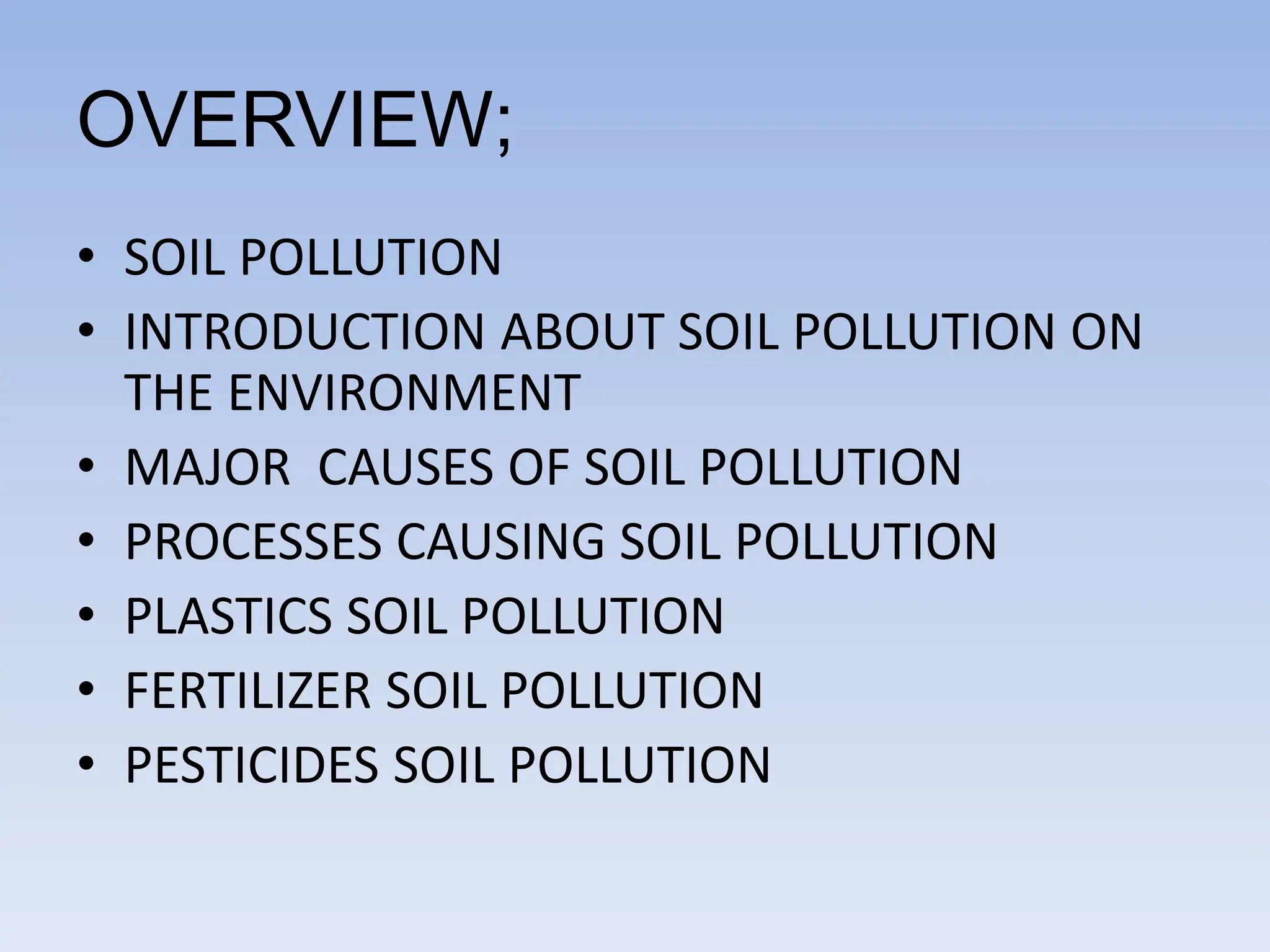 soil pollution - plastic and fertilizer slide share. | PDF