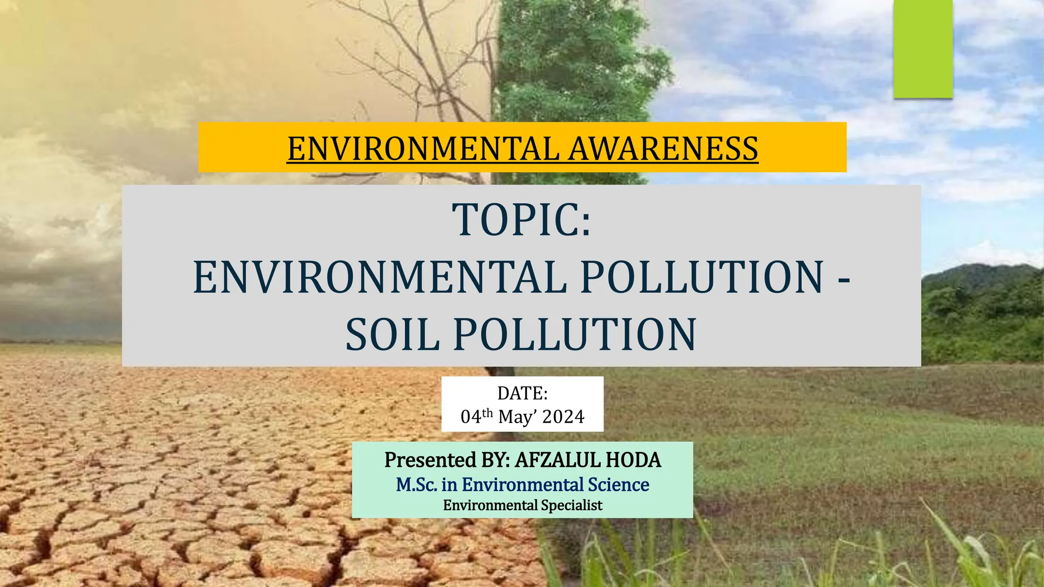 Environmental Topic : Soil Pollution by Afzalul Hoda.pptx