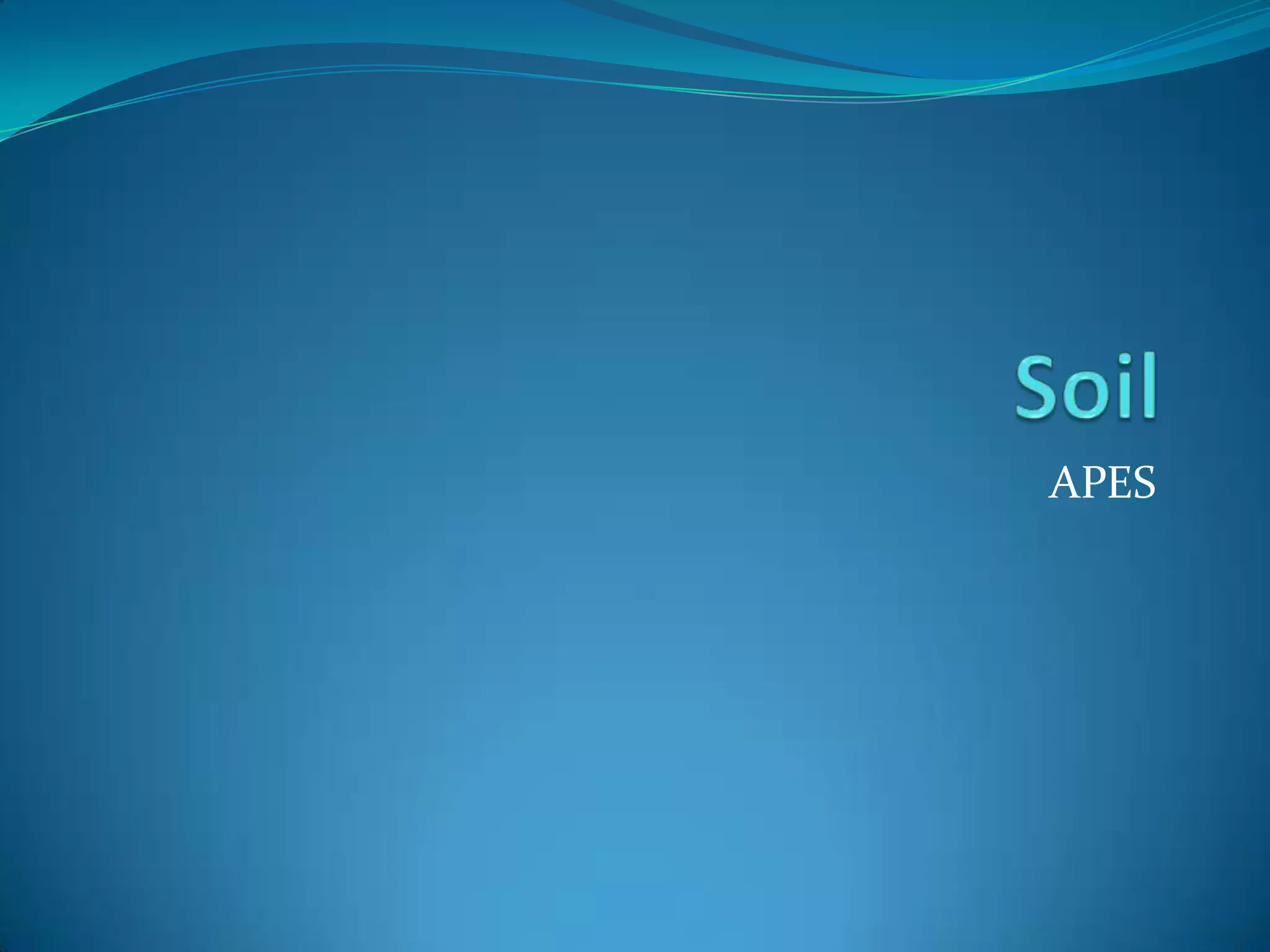Soil ppt | PPTX