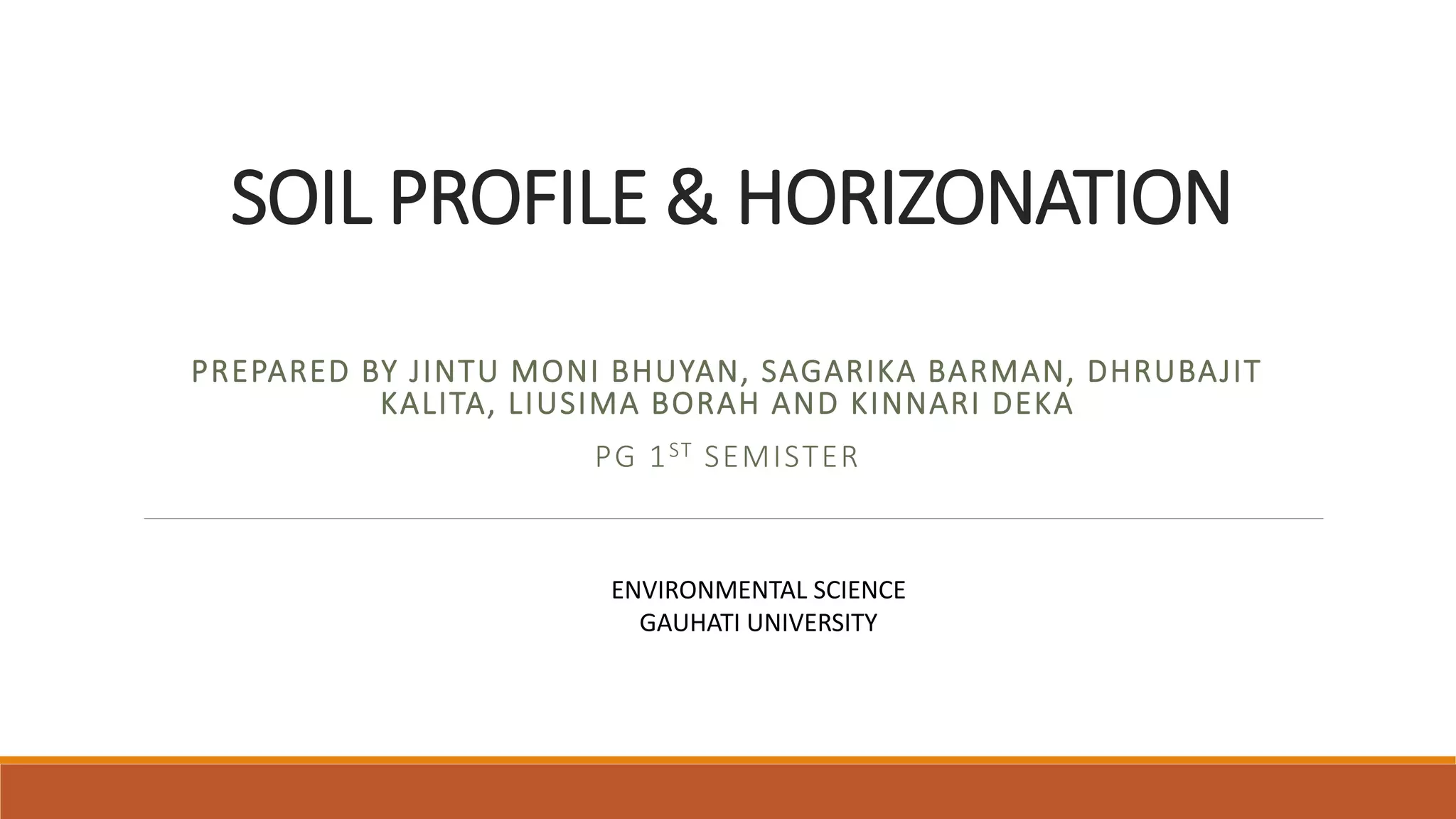 Soil profile & horizonation | PPTX
