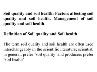 Soil quality and soil health in agriculture | PPTX