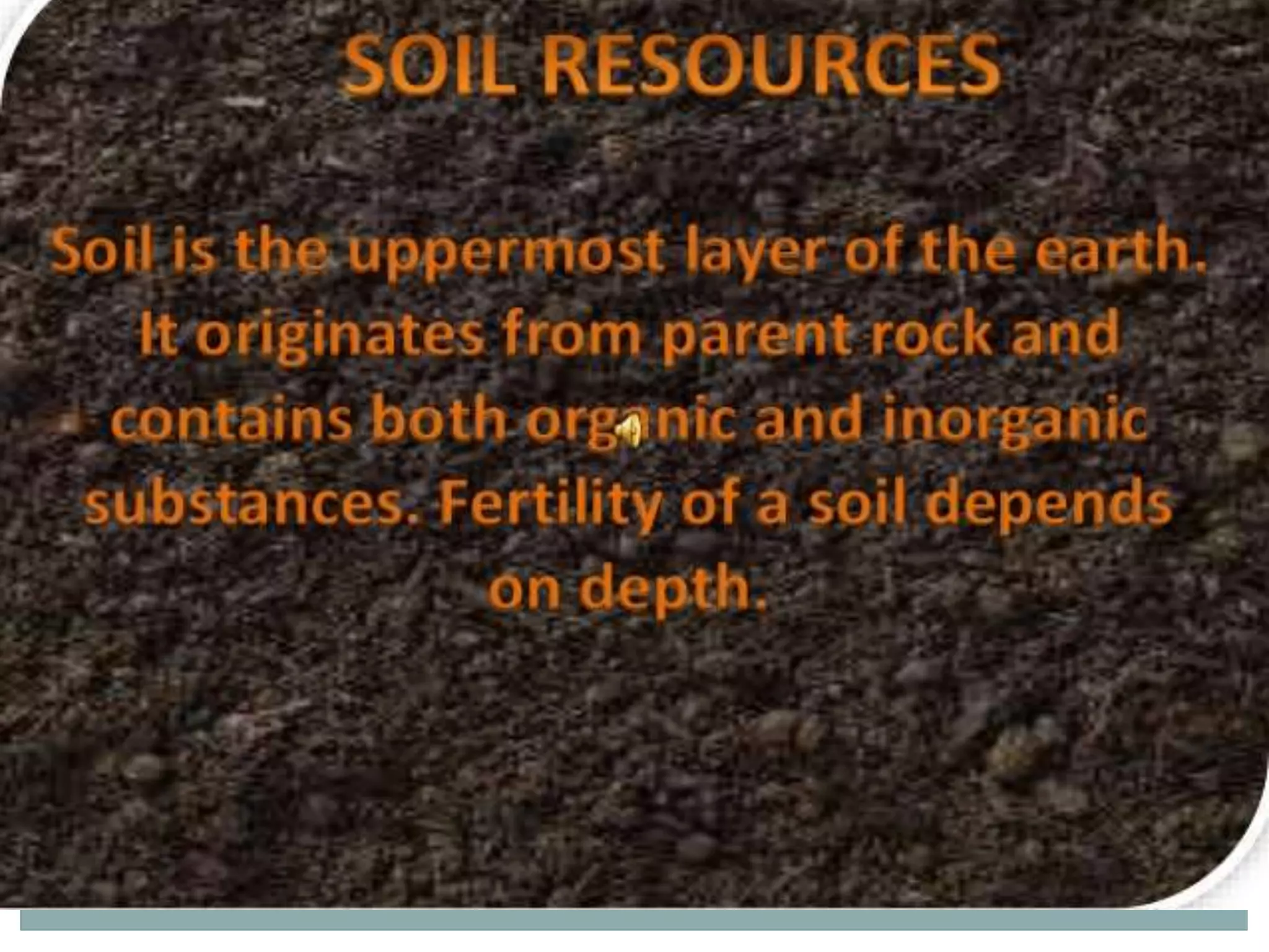 Soil resources | PPTX