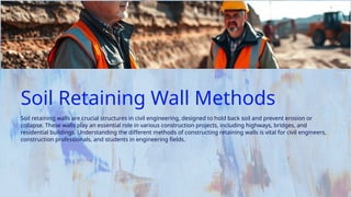 Soil Retaining Wall Construction Method.pptx