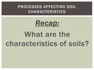 Soils Part 2 | PPTX