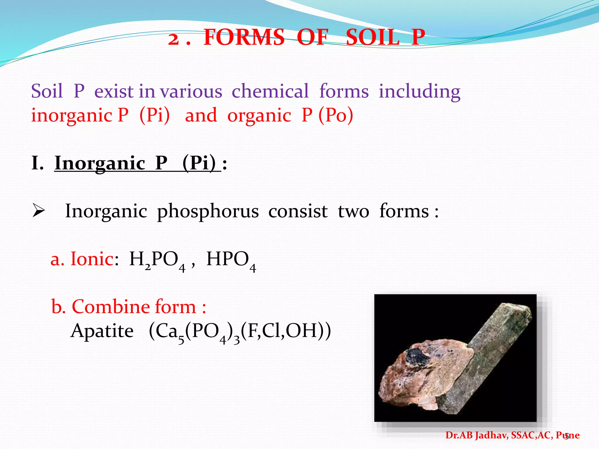 Soils 502 lecture no 18 22 phosphorus | PPTX