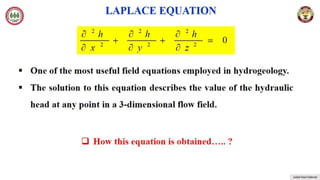 Fundamentals of Fluid flow, Poiseulles law, Laplace’s equation, Darcy’s ...