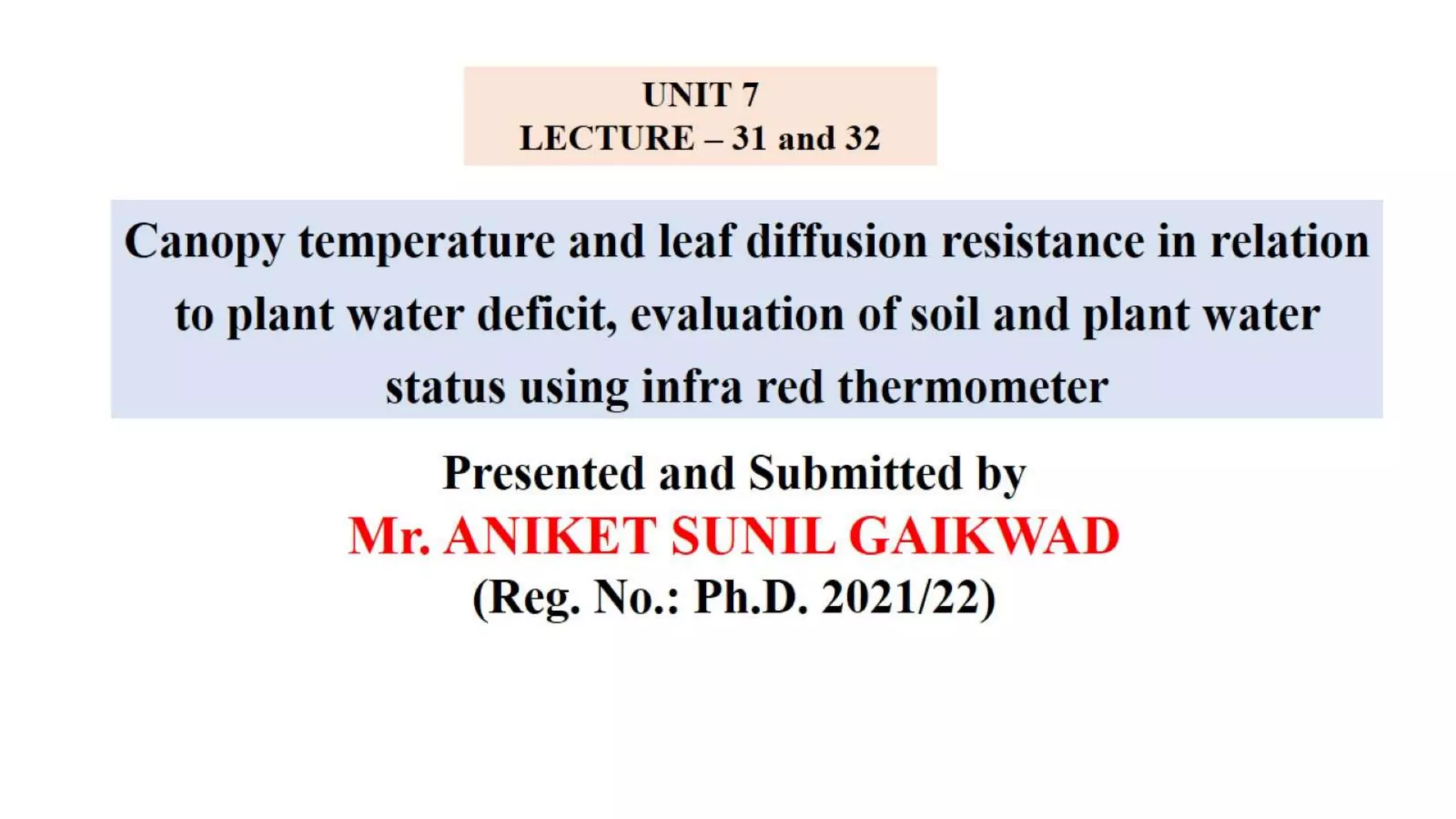 Solar and terrestrial radiation, dissipation and distribution in soil ...