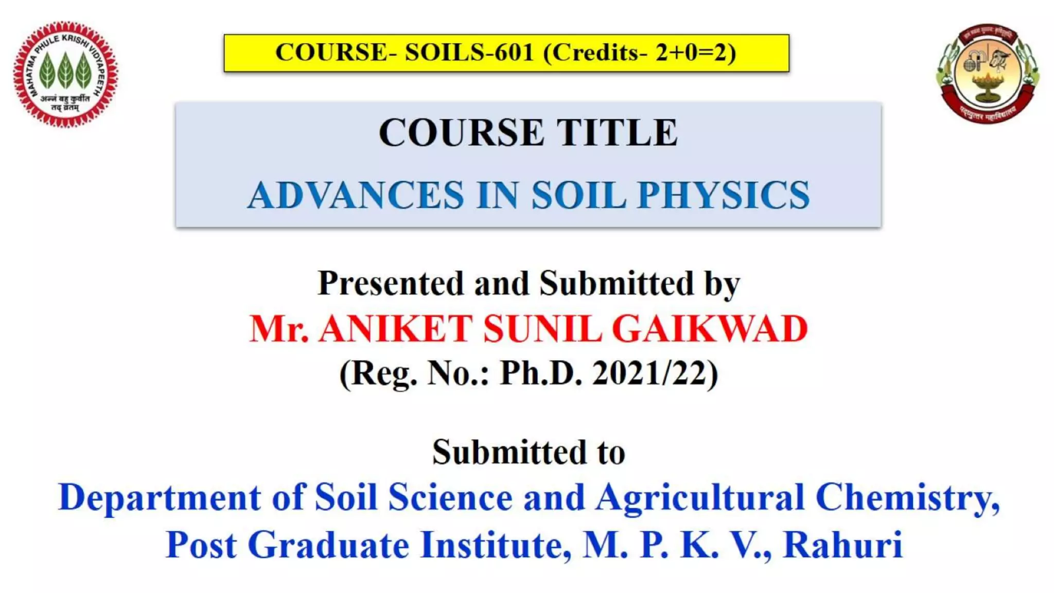 Solar and terrestrial radiation, dissipation and distribution in soil ...