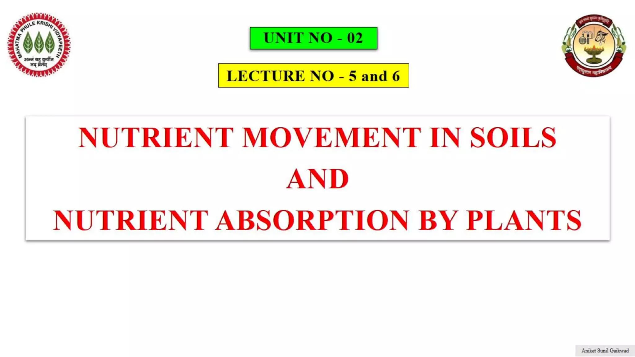 NUTRIENT MOVEMENT IN SOILS AND NUTRIENT ABSORPTION BY PLANTS | PPTX
