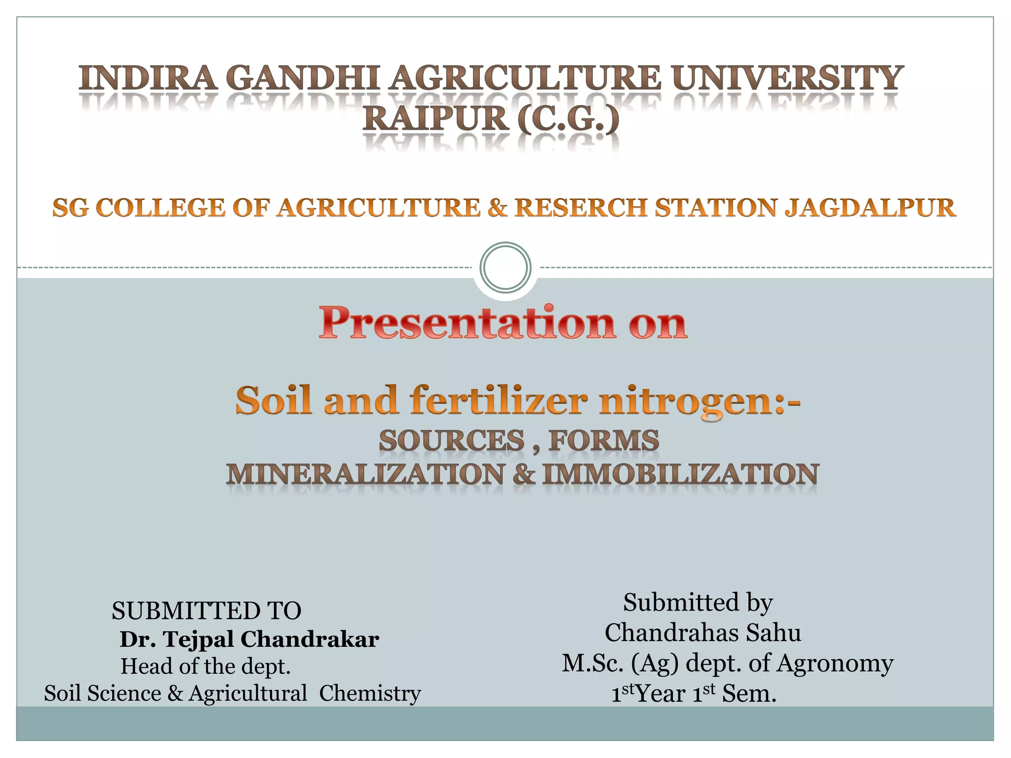 Soil science- soil & fertilizer nitrogen , forms , mineralization ...
