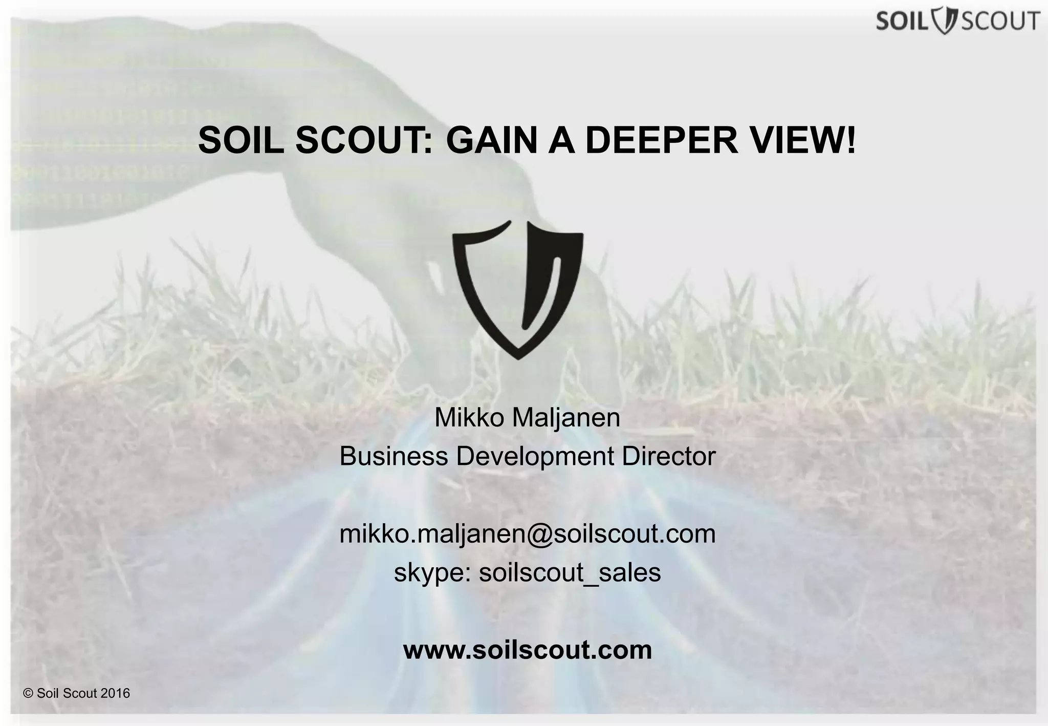 Soil scout us experience 16052017 | PPTX