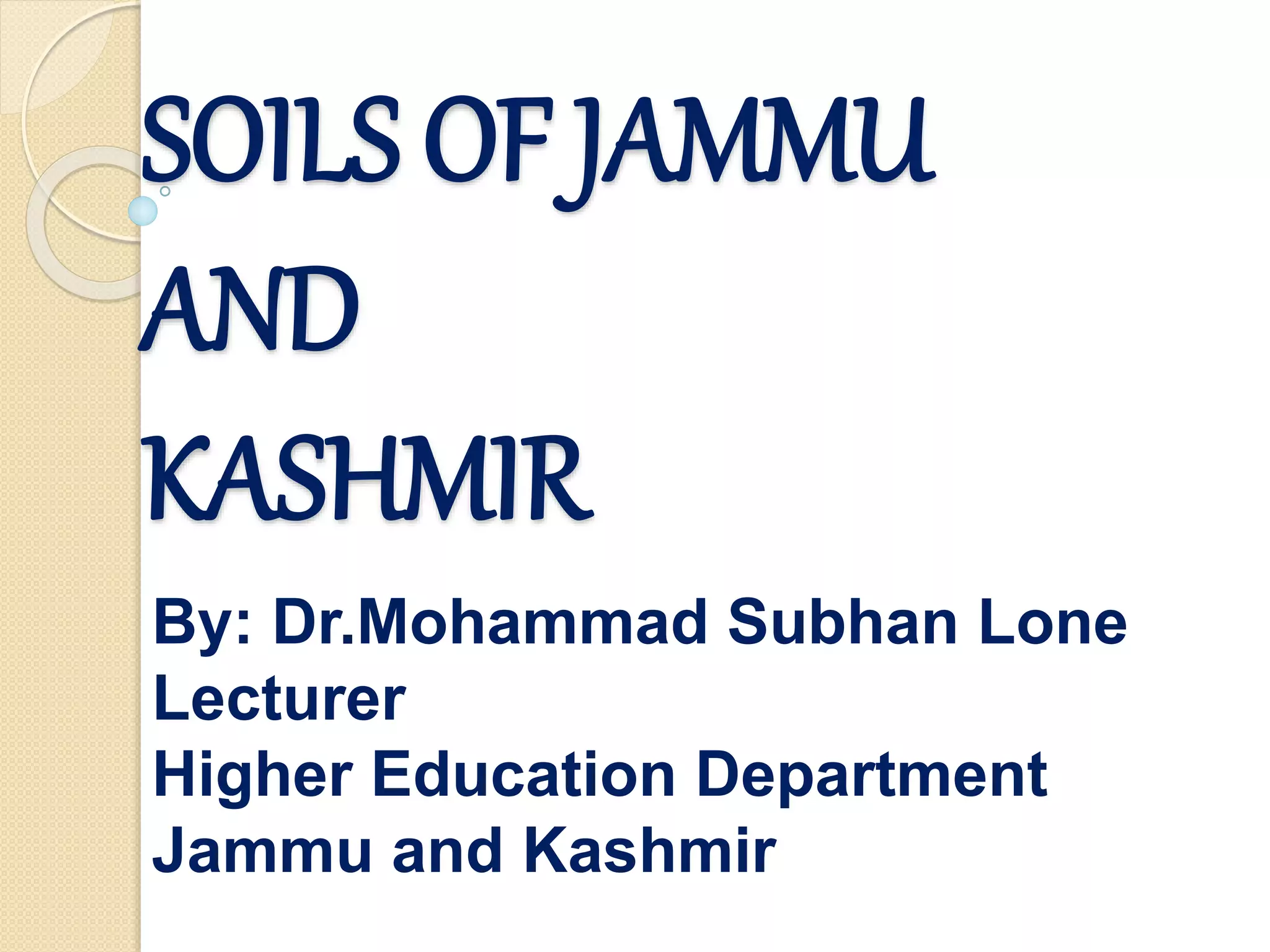 SOILS OF JAMMU AND KASHMIR | PPTX